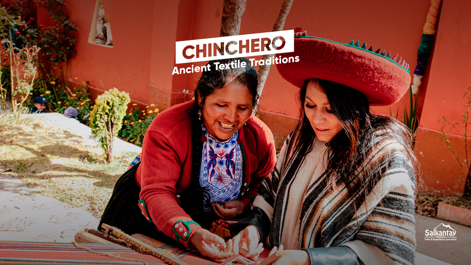 Chinchero: Ancient Textile Traditions