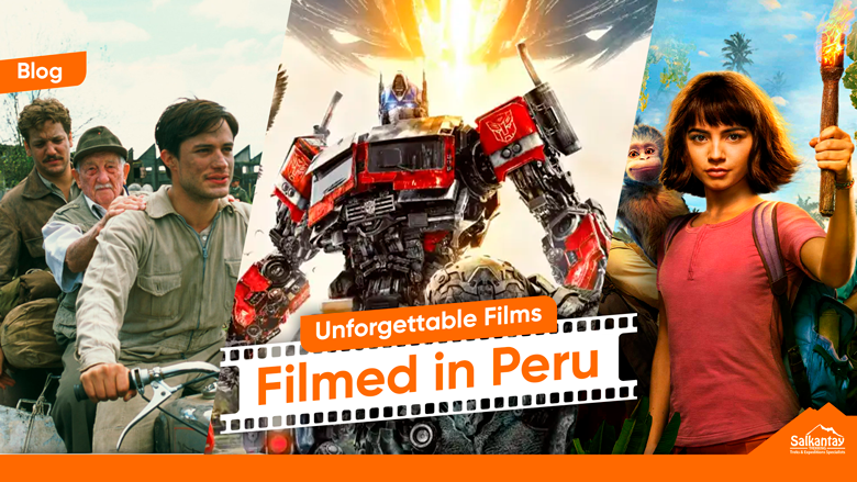 Unforgettable Movies Filmed in Peru | PERU TRAVEL INFO