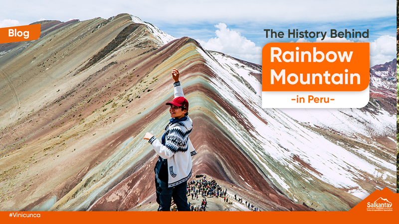 The History Behind the Rainbow Mountain in Peru (Vinicunca)